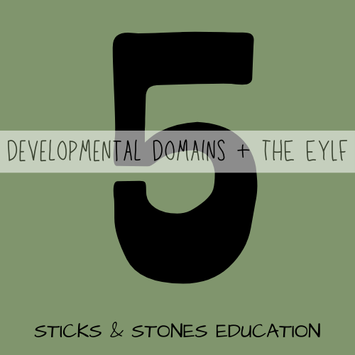Developmental Domains and the EYLF Learning Outcomes - Sticks & Stones ...